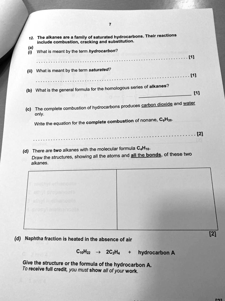 7 12. The alkanes are a family of saturated hydrocarbons. Their ...