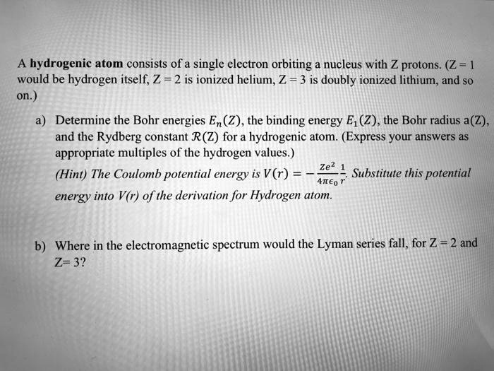 Solved A Hydrogenic Atom Consists Of A Single Electron Orbiting A
