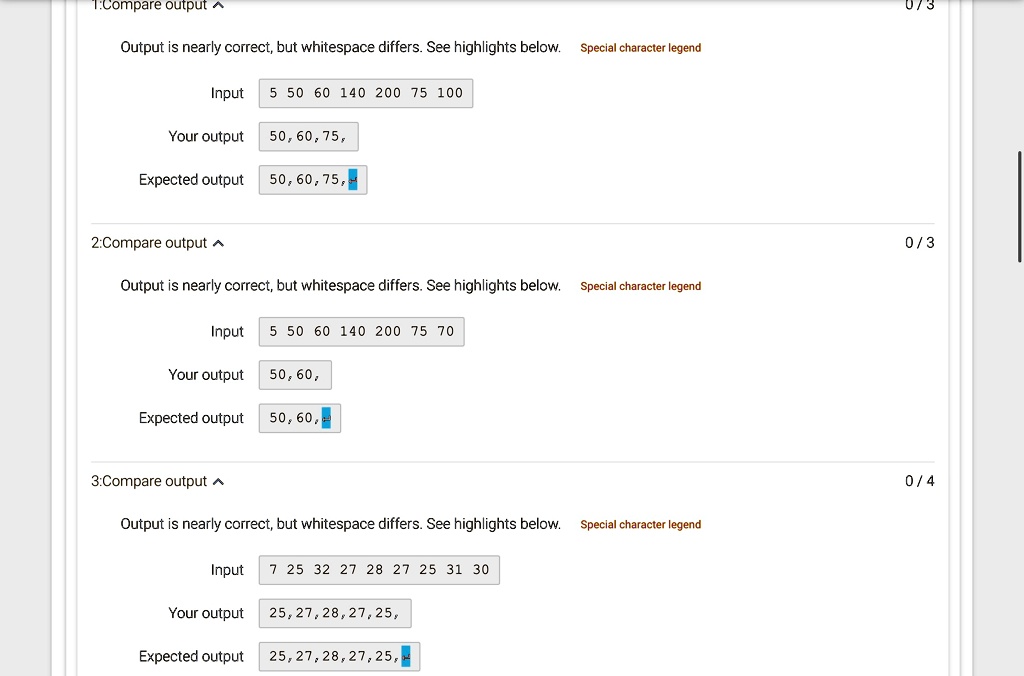 1:Compare output Output is nearly correct, but whitespace differs. See ...