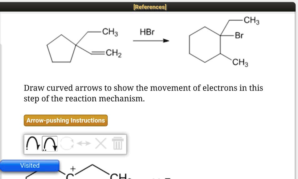 SOLVED: ' References CH3 CH3 HBr Br CH2 CH3 Draw curved arrows to show the movement of electrons ...