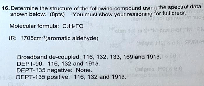 16determine the structure of the following compound using the spectral ...