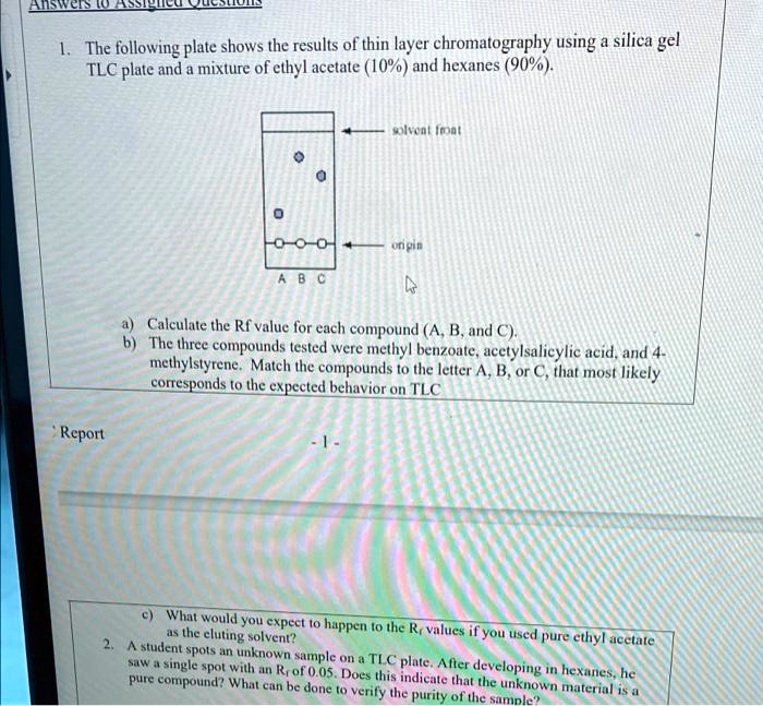 SOLVED: The following plate shows the results of thin layer chromatography using a silica gel ...