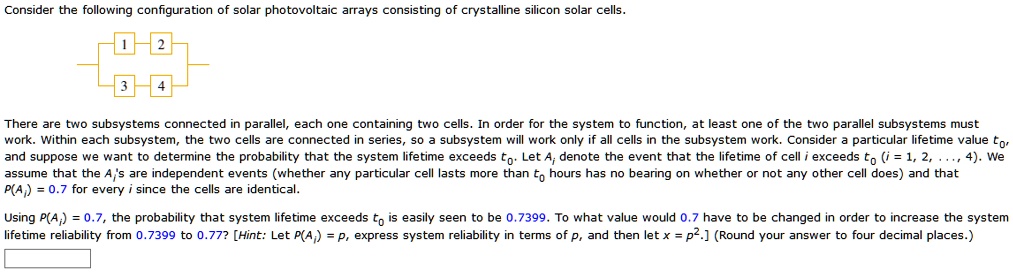 SOLVED: Consider the following configuration of solar photovoltaic arrays consisting of ...
