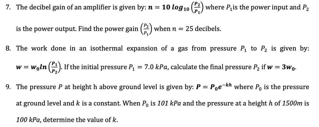 SOLVED: 7. The decibel gain of an amplifier is given by: n = 10 log10 ...