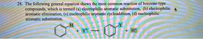 28. The following general equation shows the most common reaction of ...