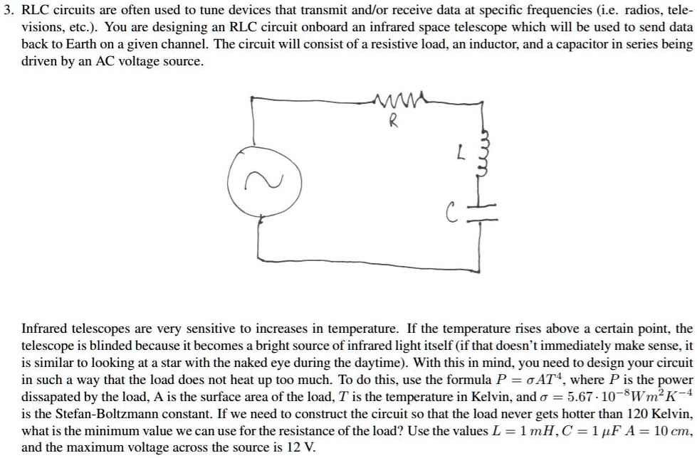 SOLVED: RLC circuits are often used t0 tune devices that transmit ...