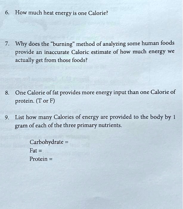 SOLVED: How much heat energy is one Calorie? Why does the "burning ...