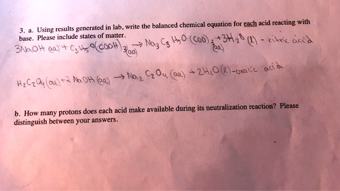 SOLVED: in lab write the balanced chemical equation for each acid ...