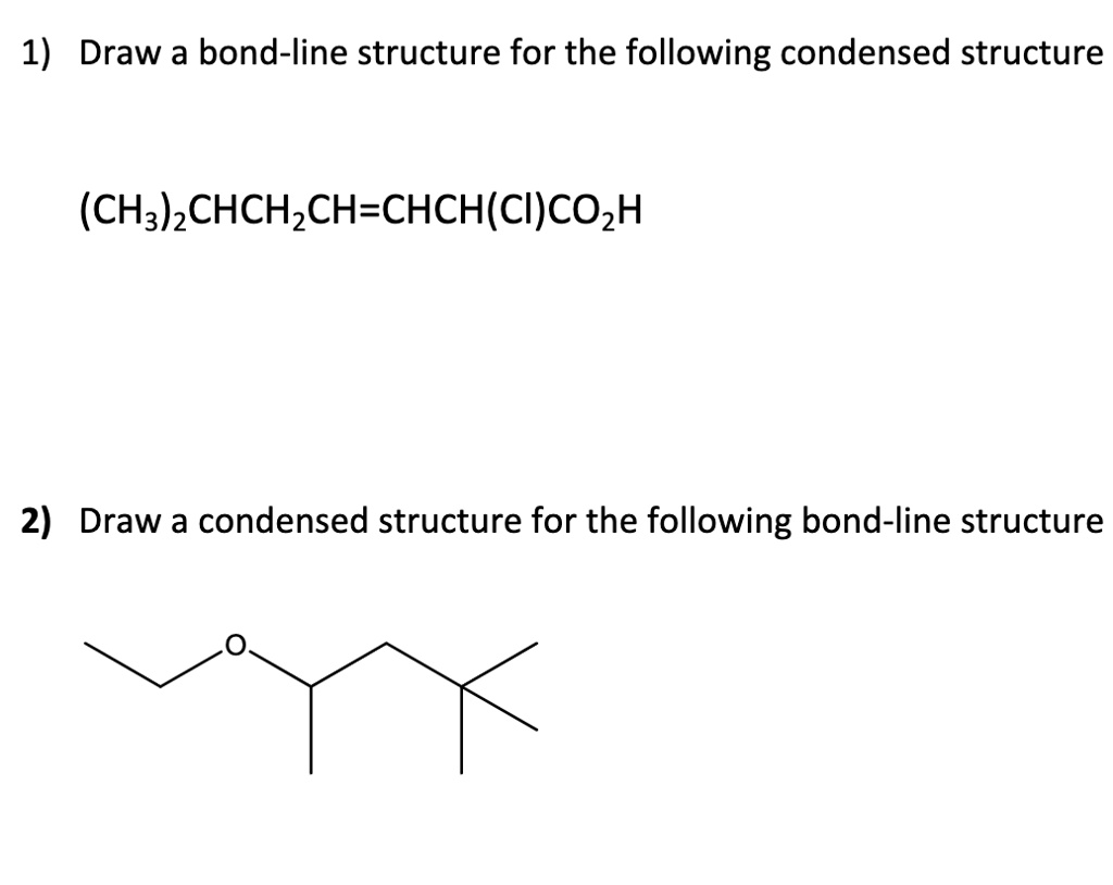 SOLVED: Draw a bond-line structure for the following condensed structure: (CH3)3CHCH2CH-CHCH(CI)CO2H