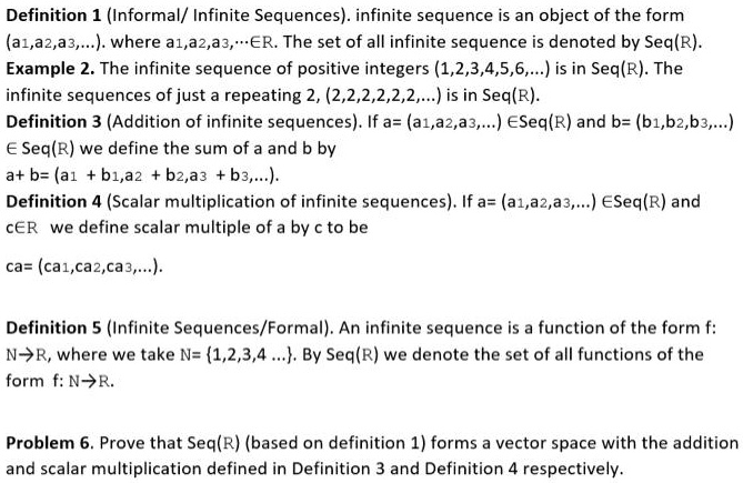 SOLVED: Definition 1Informal/Infinite Seguences).infinite seguence is an obiect of the form (a1 ...