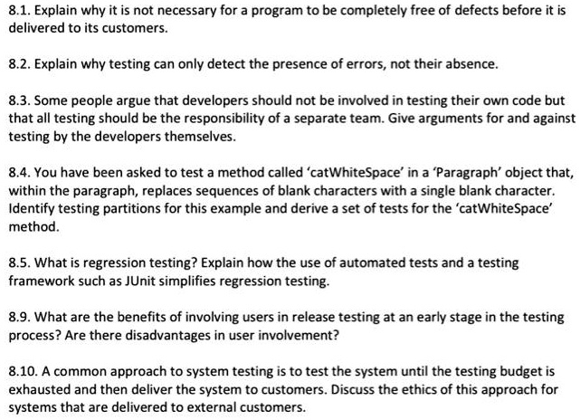 8.1. Explain why it is not necessary for a program to be completely ...