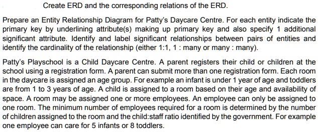 Create ERD and the corresponding relations of the ERD. Prepare an ...