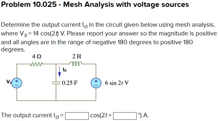 problem 10025 mesh analysis with voltage sources determine the output current io in the circuit ...