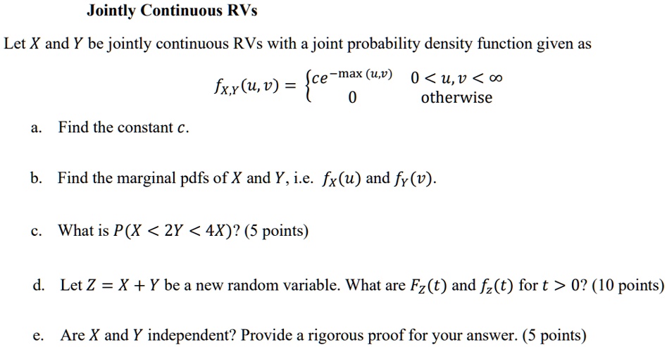 Text: Jointly Continuous RVs Let X and Y be jointly continuous random variables with a joint ...