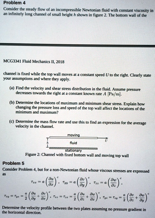 SOLVED: Please help me with problem 5 Problem 4 Consider the steady flow of an incompressible ...