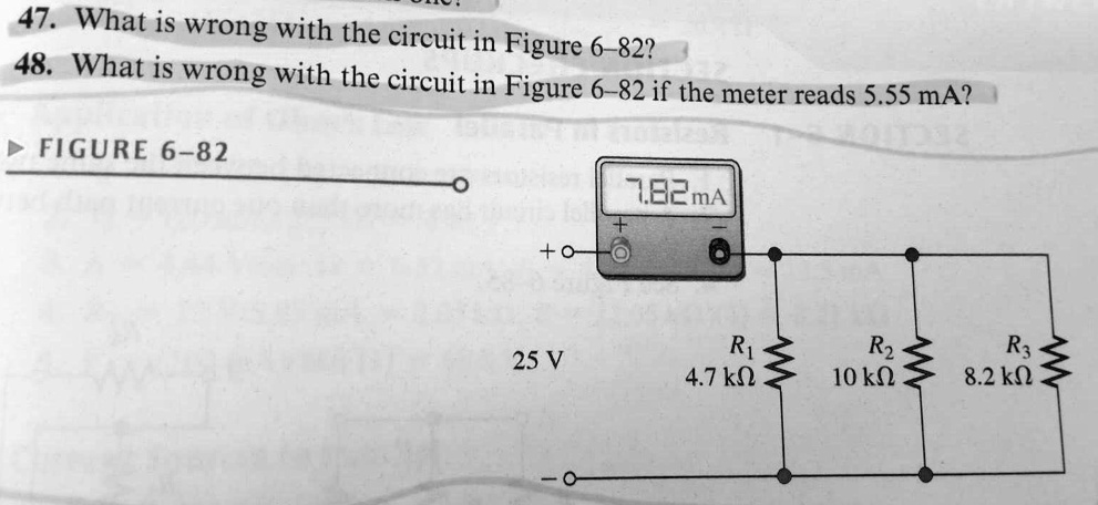 47. What is wrong with the circuit in Figure 6-82? 48. What is wrong ...