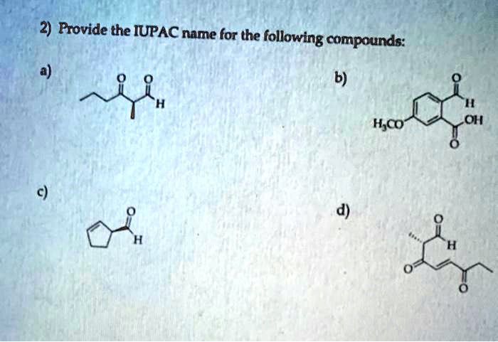 SOLVED: 2) Provide the IUPAC name for the following compounds: b) H2SO4 HI