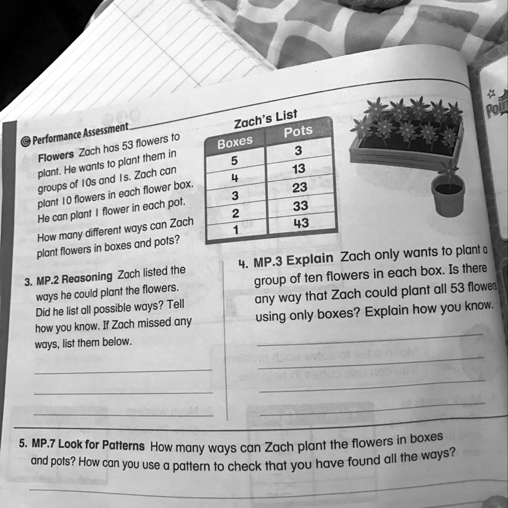 Performance Assessment Zach's List Flowers Zach has 53 flowers to plant ...