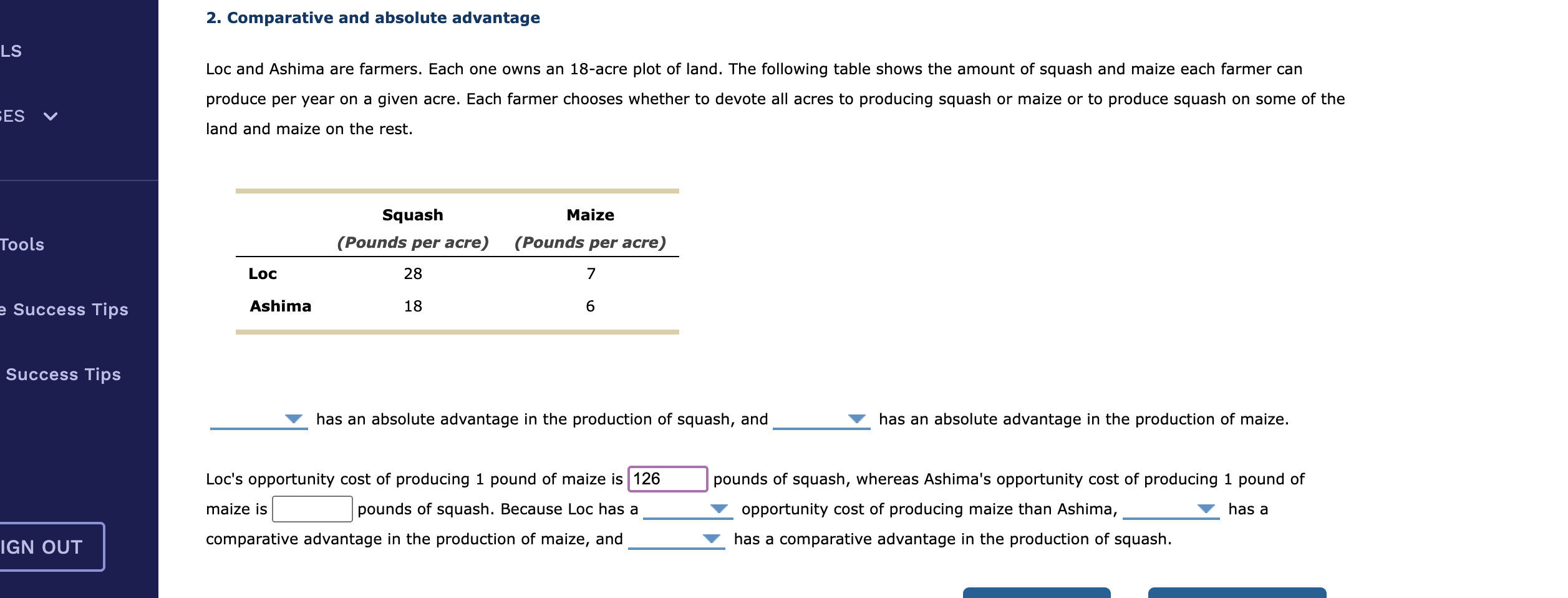 2. Comparative and absolute advantage Loc and Ashima are farmers. Each ...