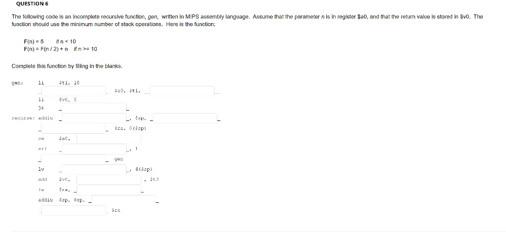 Solved The Following Code Is An Incomplete Recursive Function Gen Written In Mips Assembly 3497