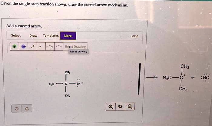 SOLVED: Given the single-step reaction shown, draw the curved-arrow mechanism. Add a curved ...