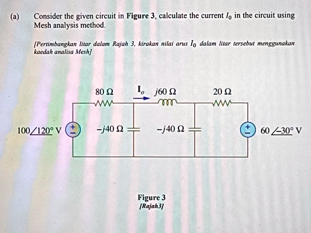 (a) Consider the given circuit in Figure 3, calculate the current Io in ...