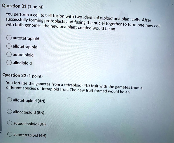 SOLVED:Question 31 (1 point) You ~perform a cell to cell fusion with ...