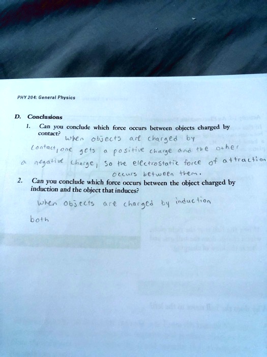 SOLVED: PKY 204: General Physics Conclusions: Can we conclude which force occurs between objects ...