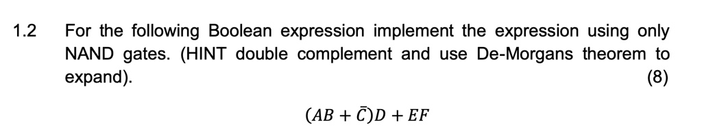 12 for the following boolean expression implement the expression using ...