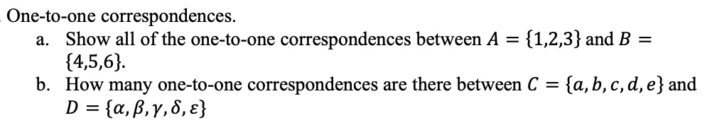 SOLVED: One-to-one correspondences: Show all of the one-to-one ...