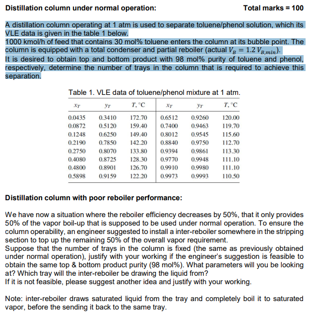 SOLVED: Distillation column under normal operation: Total marks =100 A distillation column ...