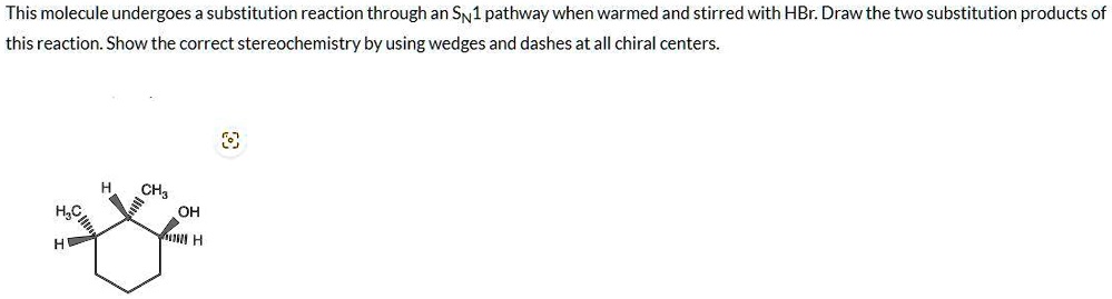 This molecule undergoes a substitution reaction through an SN1 pathway ...