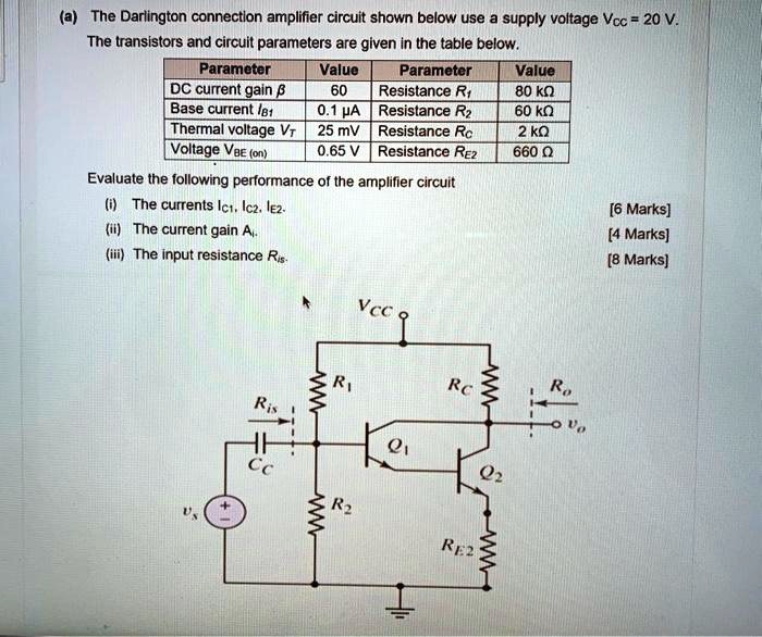 SOLVED: a The Darlington connection amplifier circuit shown below use a supply voltage Vcc=20 V ...