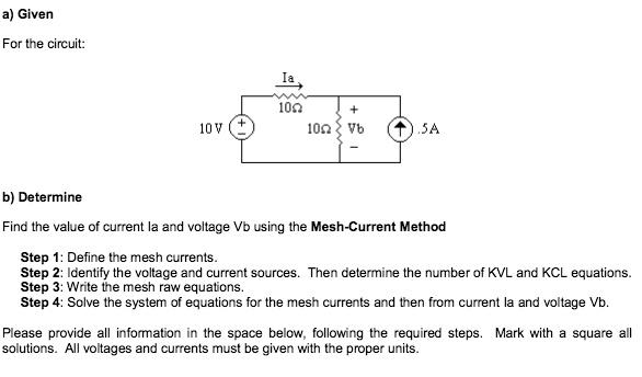 SOLVED: For the circuit: Ia = 10 A Vh = 10 V Determine: Find the value of current Ia and voltage ...