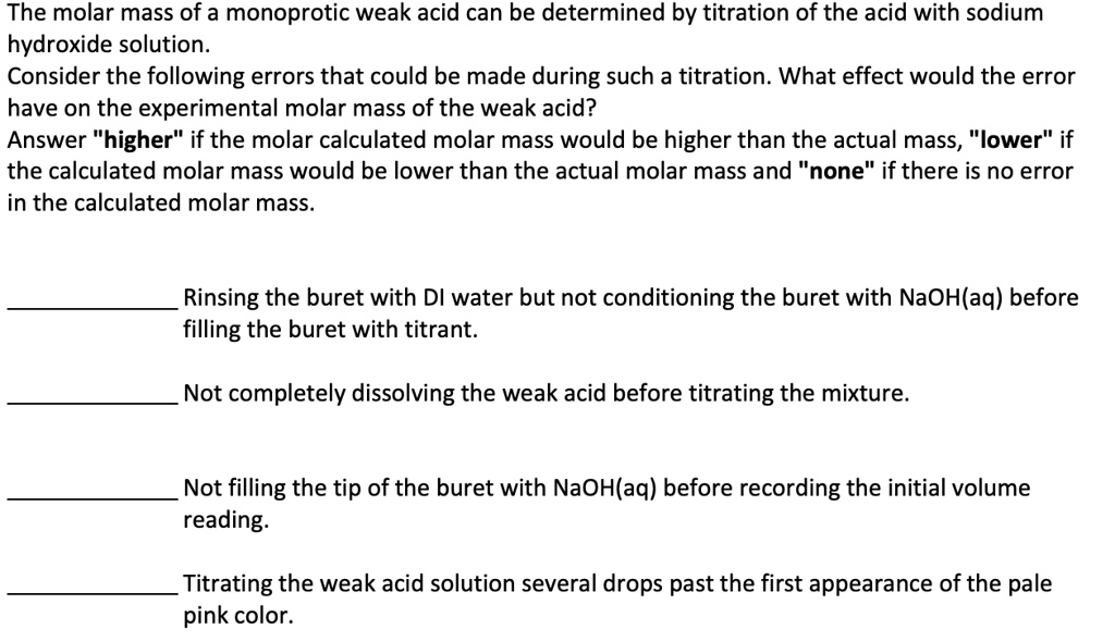 SOLVED: The molar mass of a monoprotic weak acid can be determined by ...