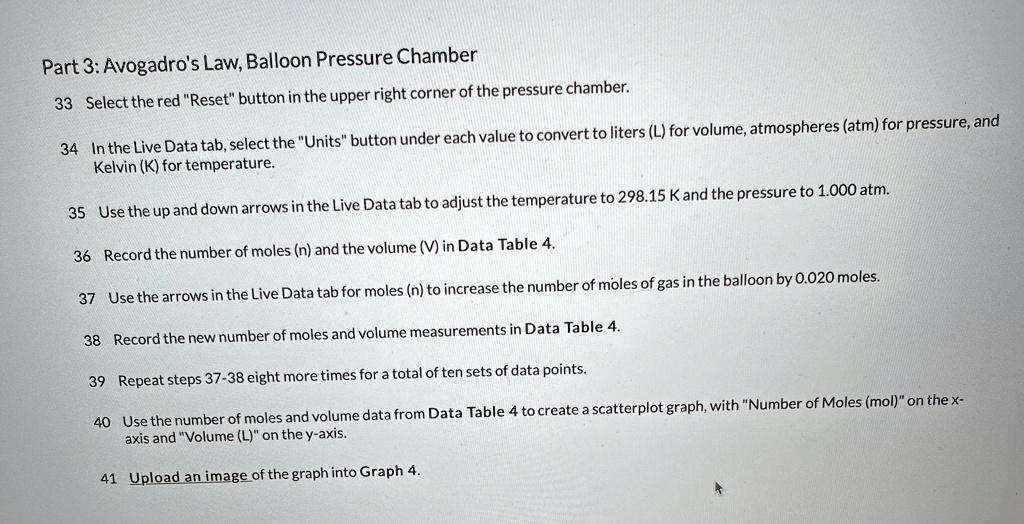 Texts: Part 3: Avogadro's Law, Balloon Pressure Chamber 33. Select the ...