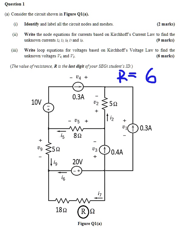 Consider the circuit shown in Figure Q1(a). (i) Identify and label all the circuit nodes and ...