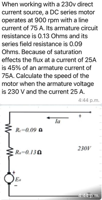 SOLVED: When working with a 230V direct current source, a DC series ...