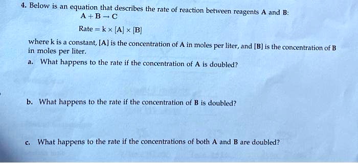below is an equation that describes the rate of reaction between a b ...