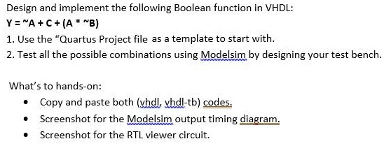 Solved Design And Implement The Following Boolean Function In Vhdl Y A C A B 1 Use 2155