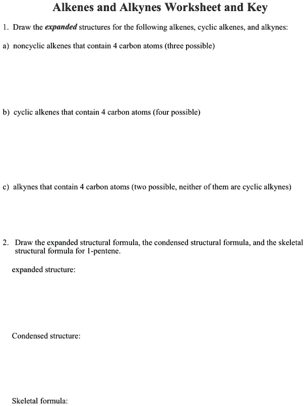 alkenes and alkynes worksheet and key 1 draw the expanded structures ...