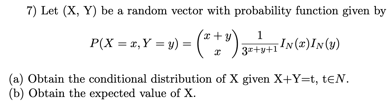 SOLVED: 7) Let (X, Y) be a random vector with probability function ...
