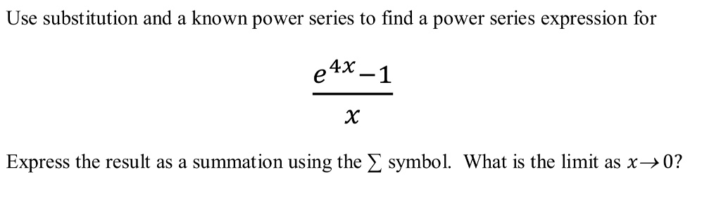 SOLVED: Use substitution and a known power series to find a power ...