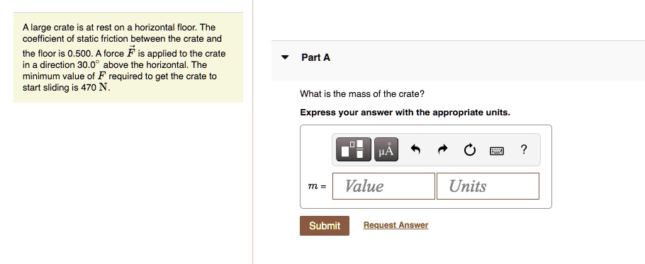 SOLVED: A large crate is at rest on horizontal floor: The coefficient of static friction between ...