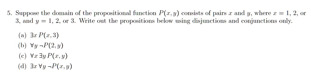 SOLVED: Suppose the domain of the propositional function P(c. y ...