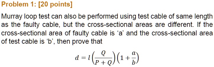 SOLVED: Problem 1: [20 points] The Murray loop test can also be ...