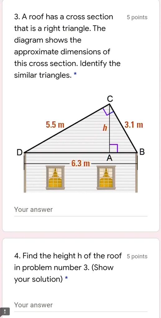 3. A roof has a cross section that is a right triangle. The diagram ...