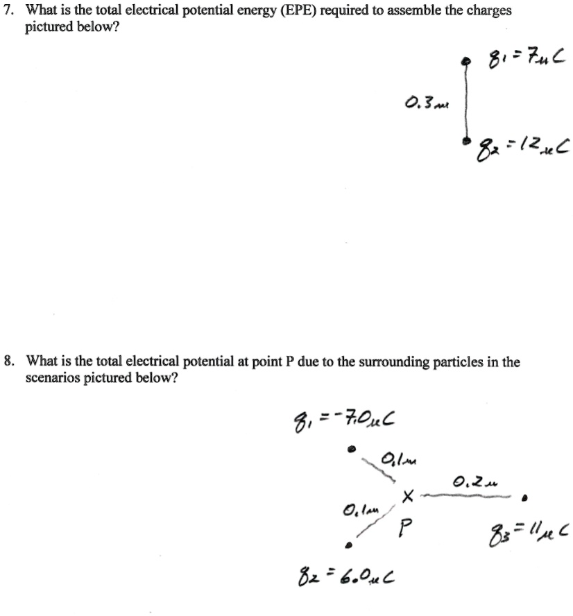 SOLVED: What is the total electrical potential energy (EPE) required to ...