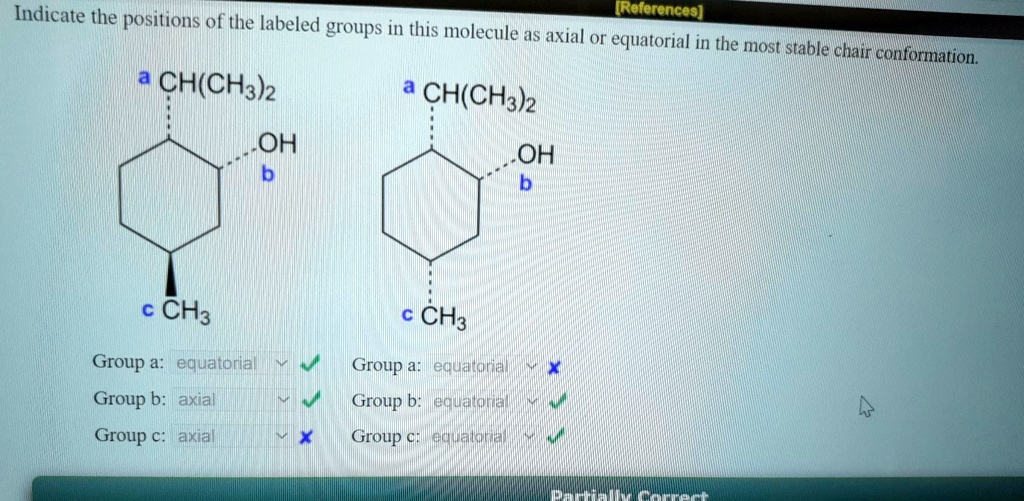 Indicate the positions of the labeled groups in this molecule as axial ...