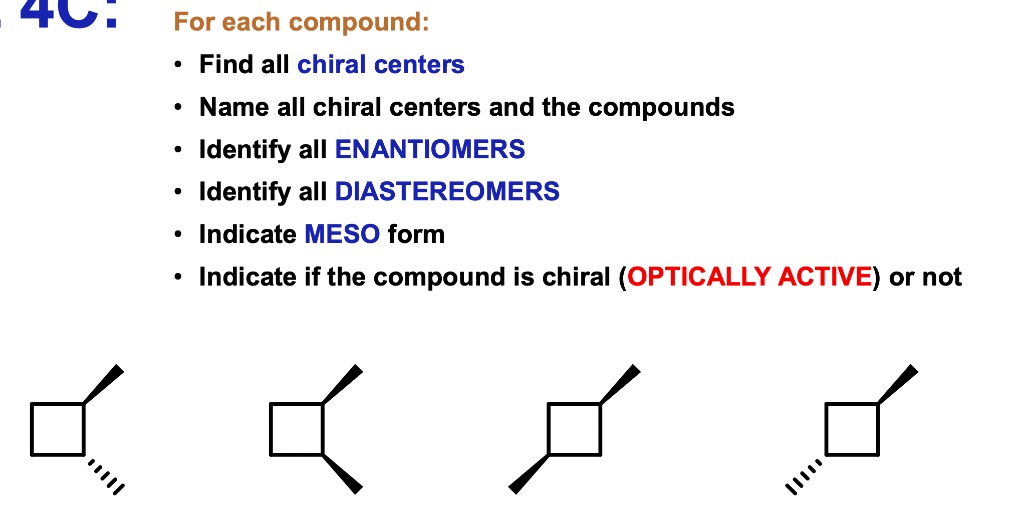 46' For each compound: Find all chiral centers Name all chiral centers ...
